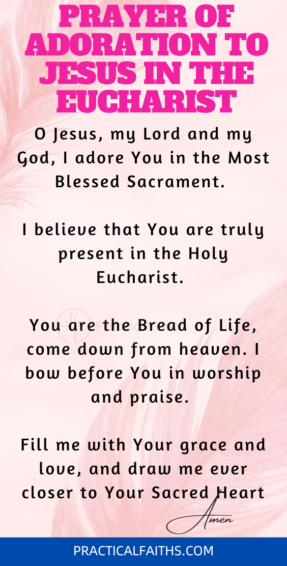 6 Powerful Prayers to Jesus in the Eucharist
