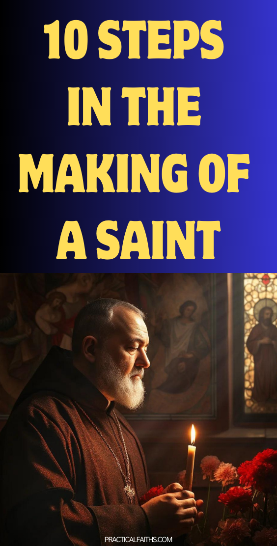 How to Become a Catholic Saint - Step By Step Approach to Sainthood