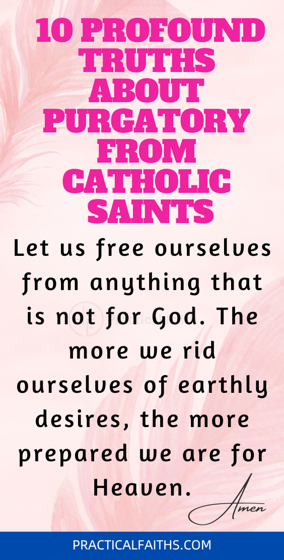 10 Profound Truths About Purgatory from Catholic Saints