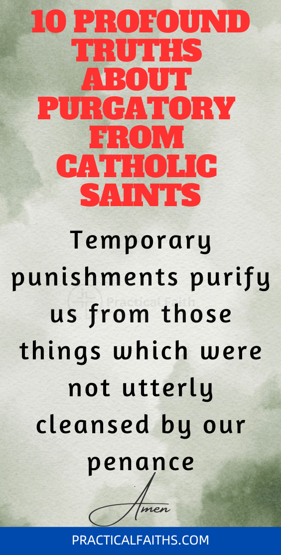 10 Profound Truths About Purgatory from Catholic Saints