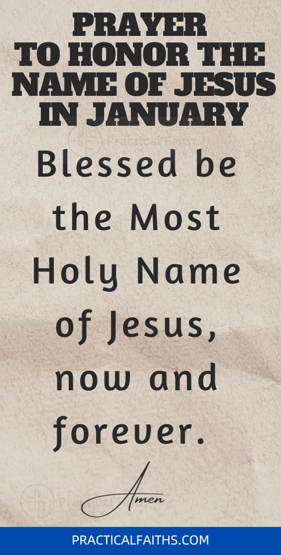5 Powerful Prayers to Honor the Holy Name of Jesus in January
